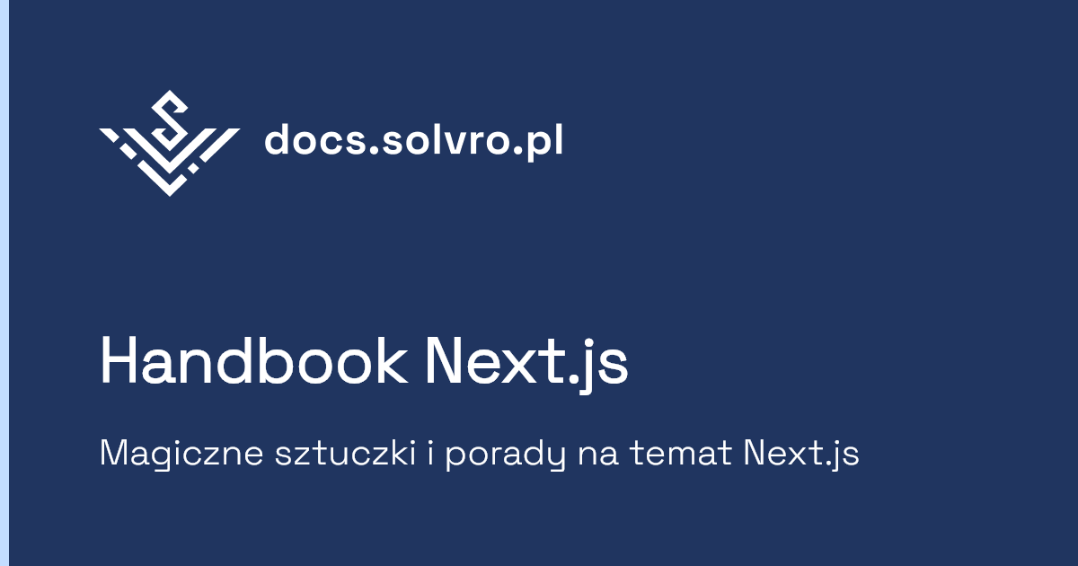 Handbook Next.js | Solvro